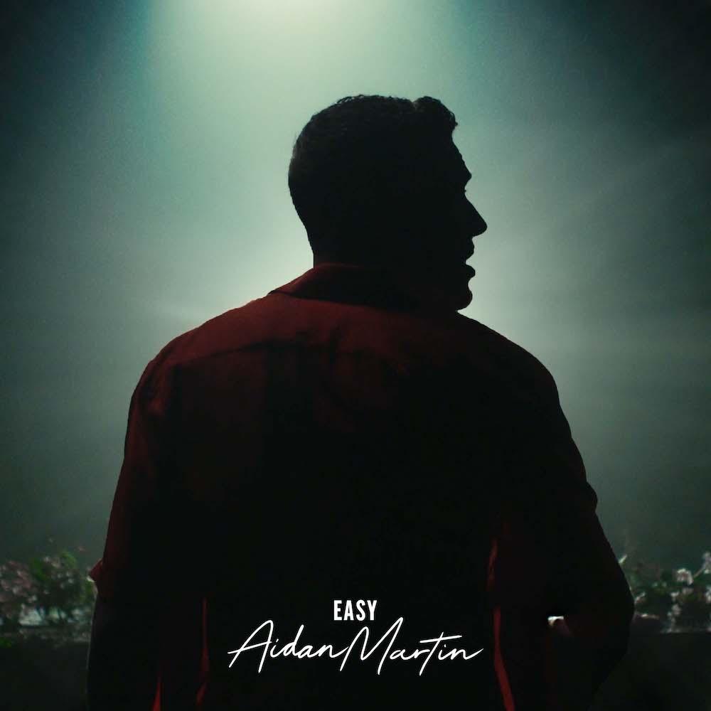 Aidan Martin Returns With Heart Wrenching Ballad “Easy” – Music is 4 Lovers