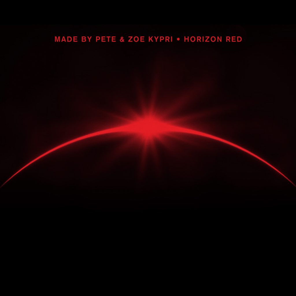 Made By Pete and Zoe Kypri link up for the anthemic ‘Horizon Red’ on C ...